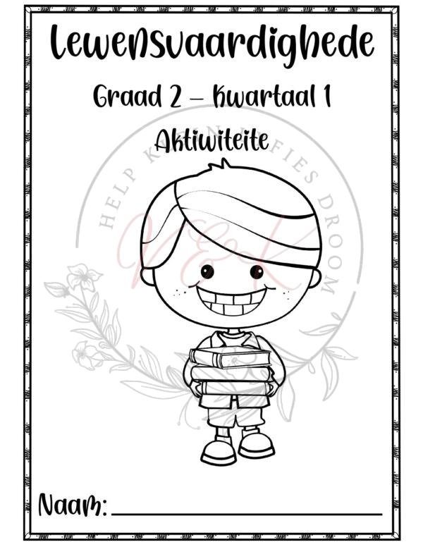 Graad 2 Lewensvaardigheid Aktiwiteitsboek – Kwartaal 1 2026 - Vinkel ...